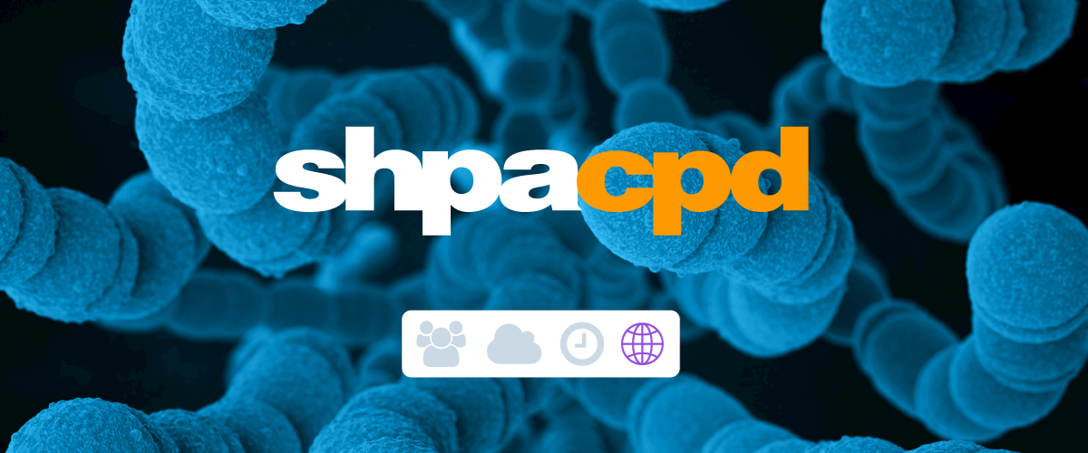 SHPA Webinar | The intersection of Antimicrobial Stewardship and ...